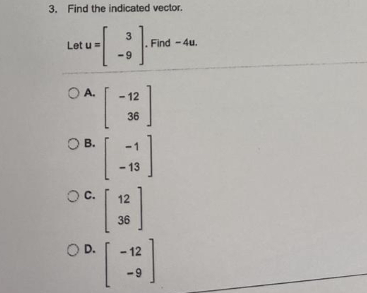 Solved Find the indicated vector.Let u=[3-9]. ﻿Find | Chegg.com