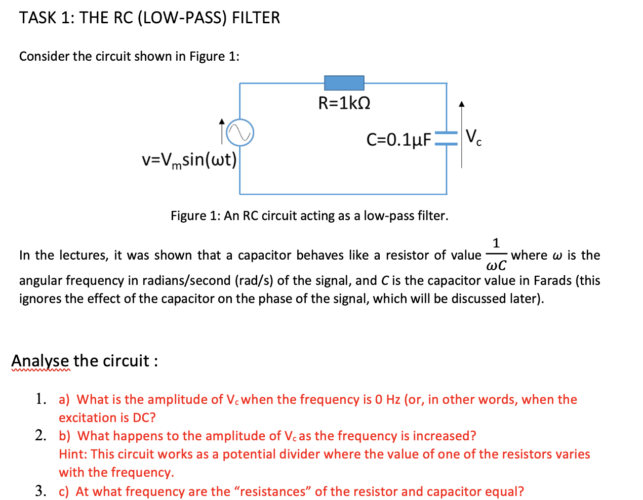 Solved TASK 1: THE RC (LOW-PASS) ﻿FILTERConsider the circuit | Chegg.com
