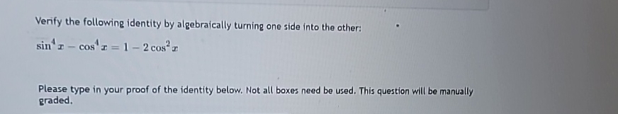 Solved Verify the following identity by algebraically | Chegg.com
