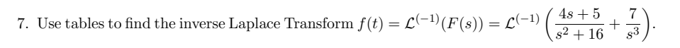 Solved Use tables to find the inverse Laplace Transform | Chegg.com