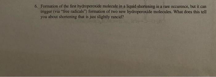 Solved 6. Formation of the first hydroperoxide molecule in a | Chegg.com