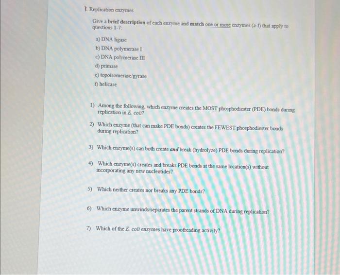 Solved R Replication enzymes Give a brief description of | Chegg.com