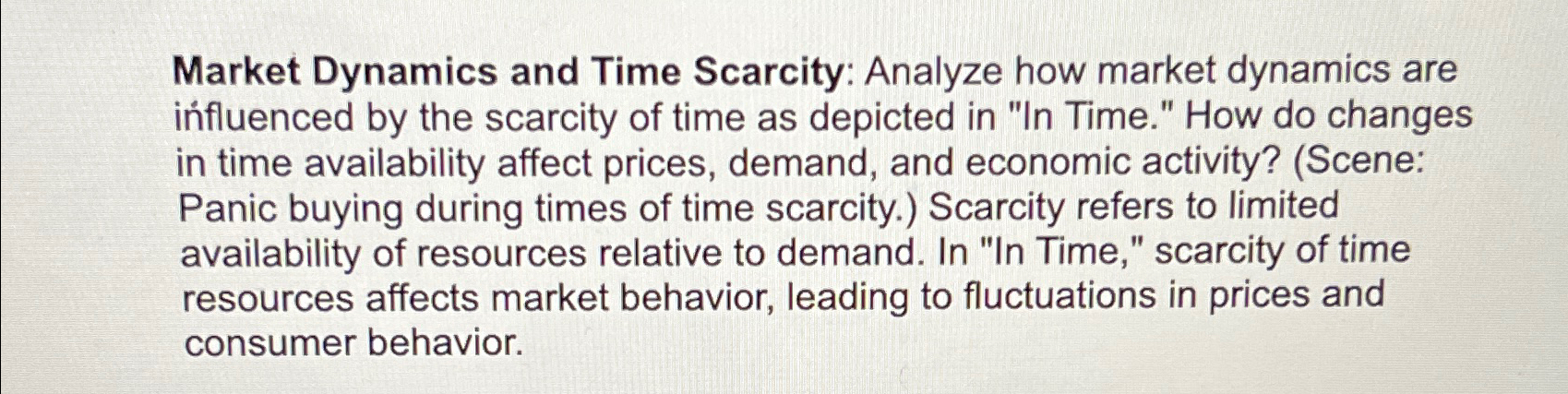 Solved Market Dynamics and Time Scarcity: Analyze how market | Chegg.com