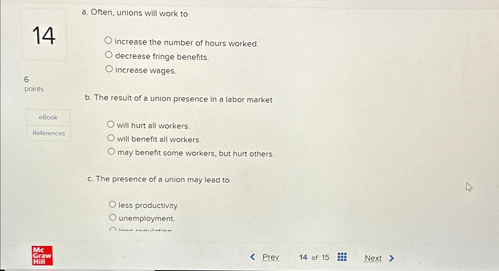 Solved a. ﻿Often, unions will work to146increase the number | Chegg.com