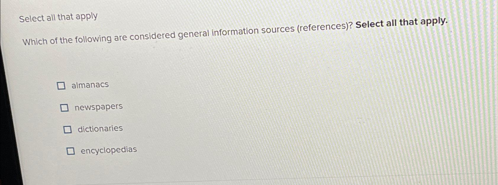 Solved Select all that applyWhich of the following are | Chegg.com