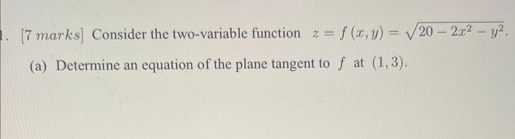 Solved [7 ﻿marks ] ﻿Consider the two-variable function | Chegg.com