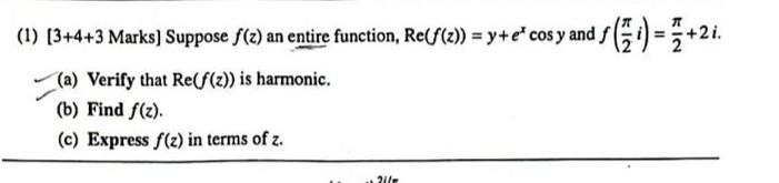Solved (1) [3+4+3 Marks] Suppose f(z) an entire function, | Chegg.com