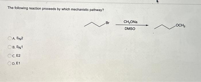 [Solved]: The following reaction proceeds by which mechanis