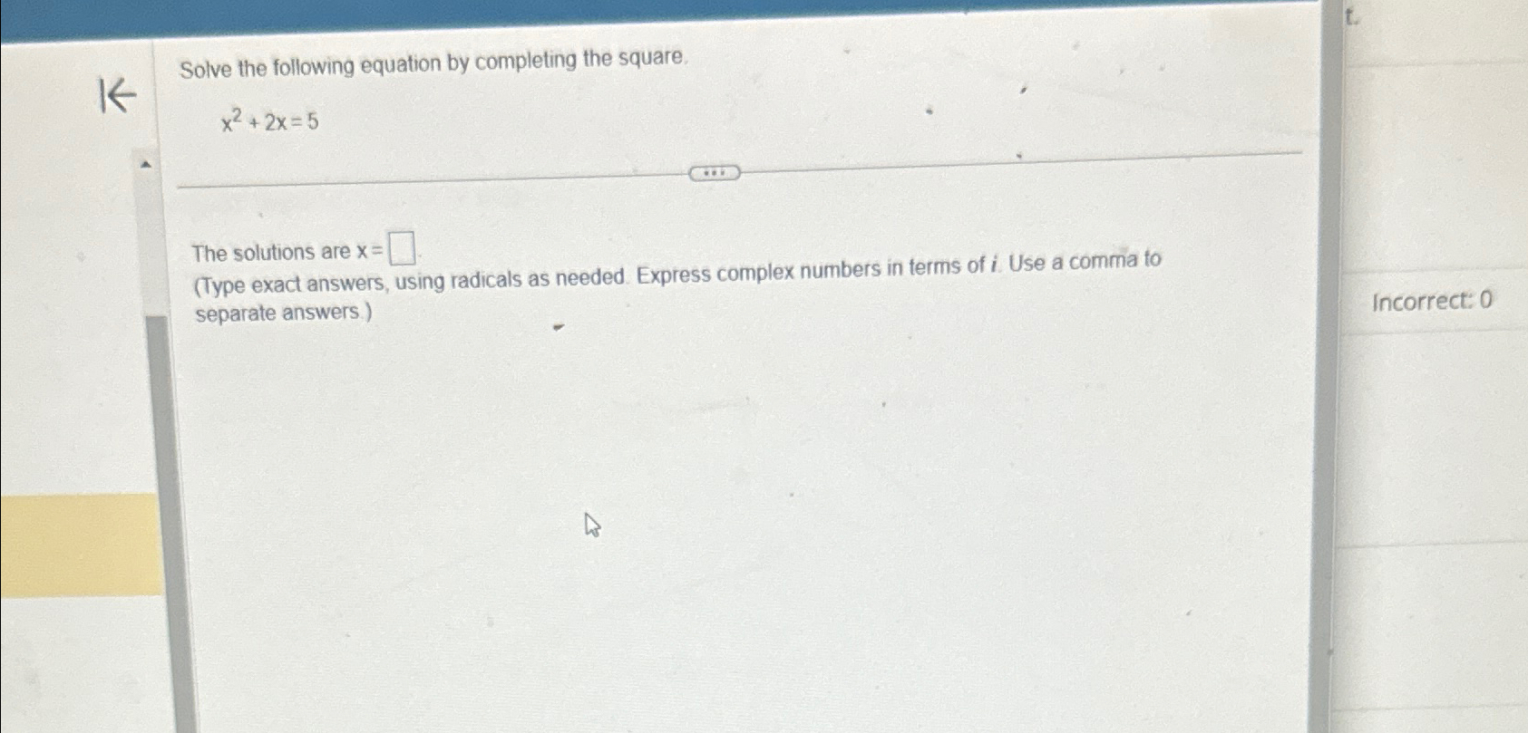 Solved Solve the following equation by completing the | Chegg.com