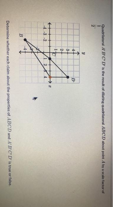 Solved Quadrilateral A'B'C'D' is the result of dilating | Chegg.com