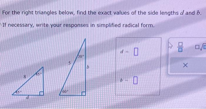 Solved For the right triangles below, find the exact values | Chegg.com