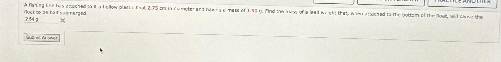 Solved float to be half submerged.2 | Chegg.com