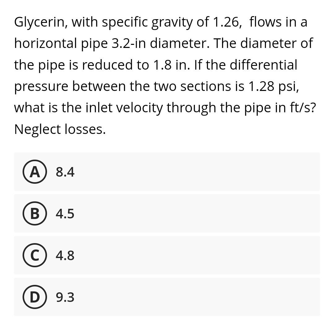 Solved Glycerin, with specific gravity of 1.26 , flows in a | Chegg.com