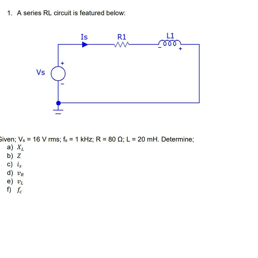 Solved 1. A series RL circuit is featured below: Is R1 L1 | Chegg.com