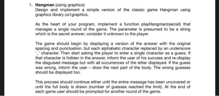 Solved 1. Hangman (using graphics) Design and implement a | Chegg.com