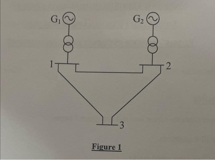 1. Figure 1 on page 2 shows a three-bus three-phase | Chegg.com
