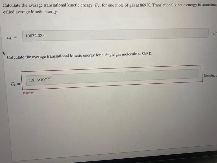 Solved Calculate the average translational kinetic energy, | Chegg.com