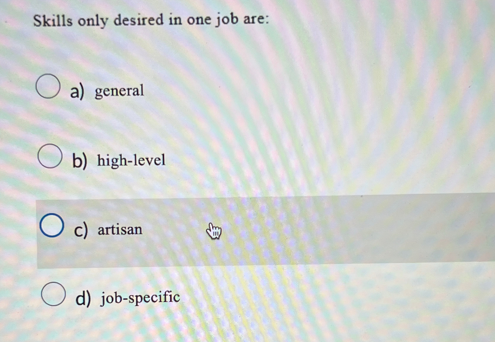 Solved Skills only desired in one job are:a) ﻿generalb) | Chegg.com