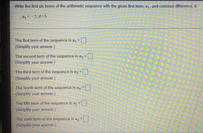 Solved Write the first six terms of the arithmetic sequence | Chegg.com