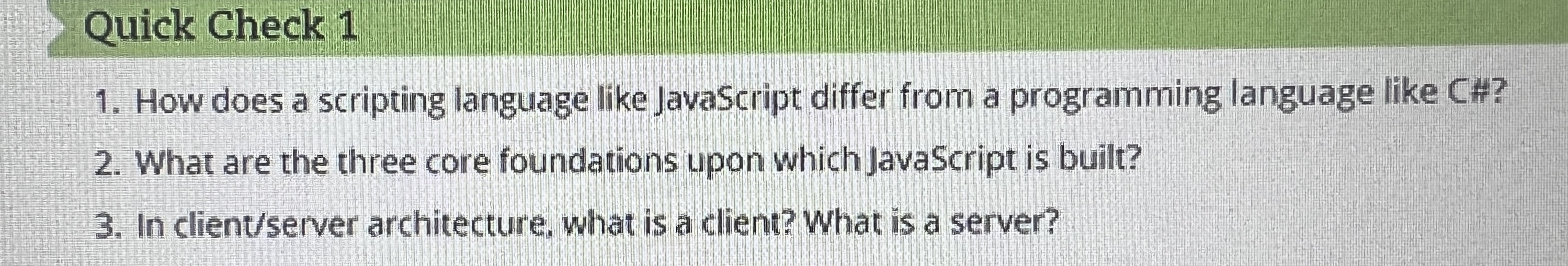 Solved Quick Check 1How does a scripting language like | Chegg.com