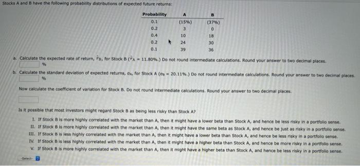 Solved Stocks A and B have the following probability | Chegg.com