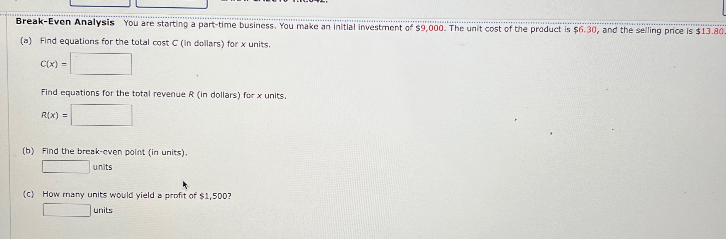 Solved Break-Even Analysis You are starting a part-time | Chegg.com