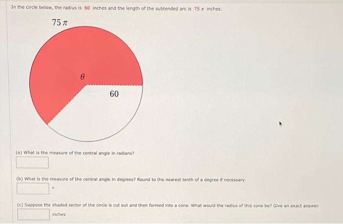 Solved In the circle below, the radius is 60 inches and the | Chegg.com
