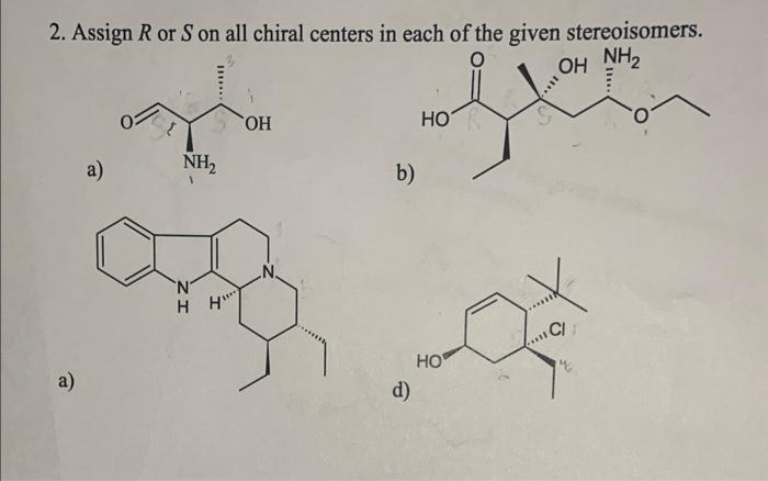 Solved 2. Assign R or S on all chiral centers in each of the | Chegg.com
