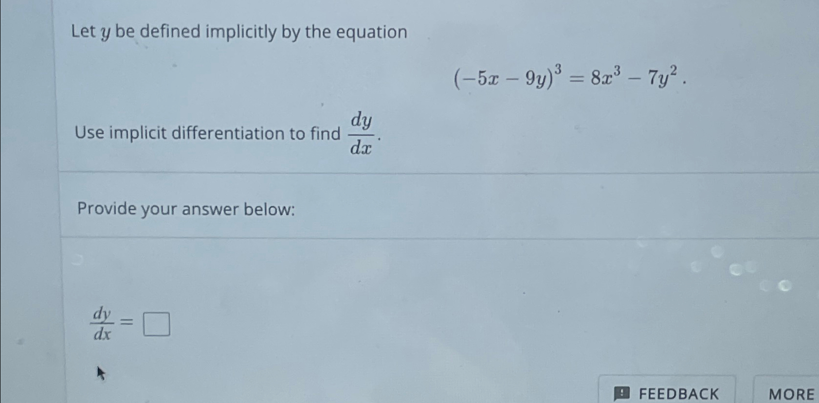 Solved Let y ﻿be defined implicitly by the | Chegg.com