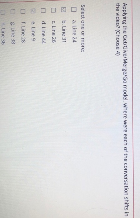Applying the Get/Give/Merge/Go model, where were each | Chegg.com