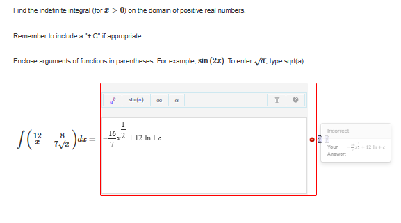 Solved Find the indefinite integral (for x>0 ) ﻿on the | Chegg.com