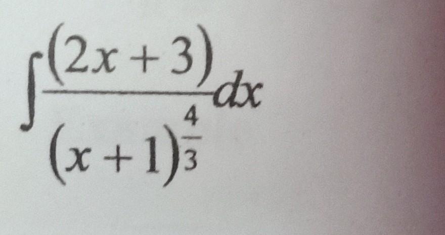 Solved ∫(x+1)34(2x+3)dx | Chegg.com