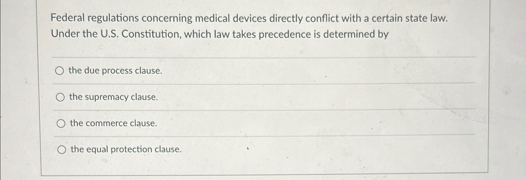 Solved Federal regulations concerning medical devices | Chegg.com