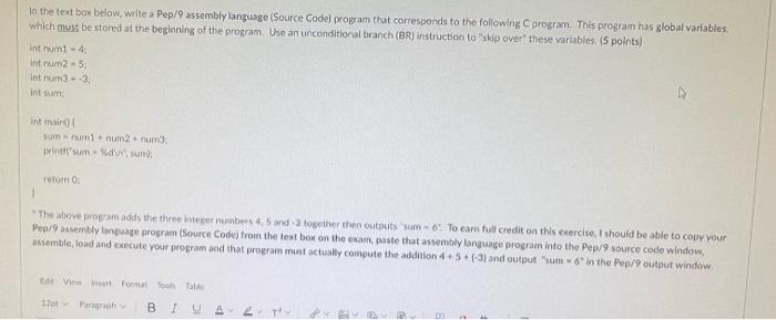 Solved In the text boxbelow; wite a Pep/9 assembly language | Chegg.com