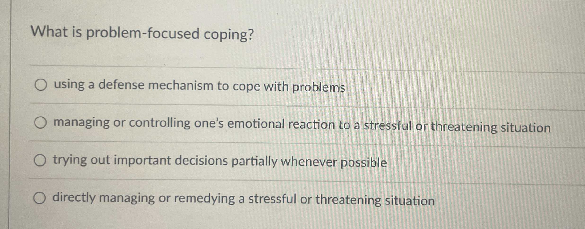 Solved What is problem-focused coping?using a defense | Chegg.com