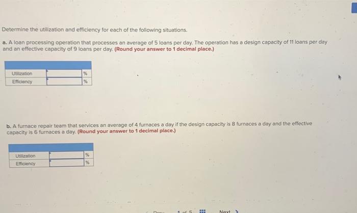 Solved Determine the utilization and efficiency for each of | Chegg.com