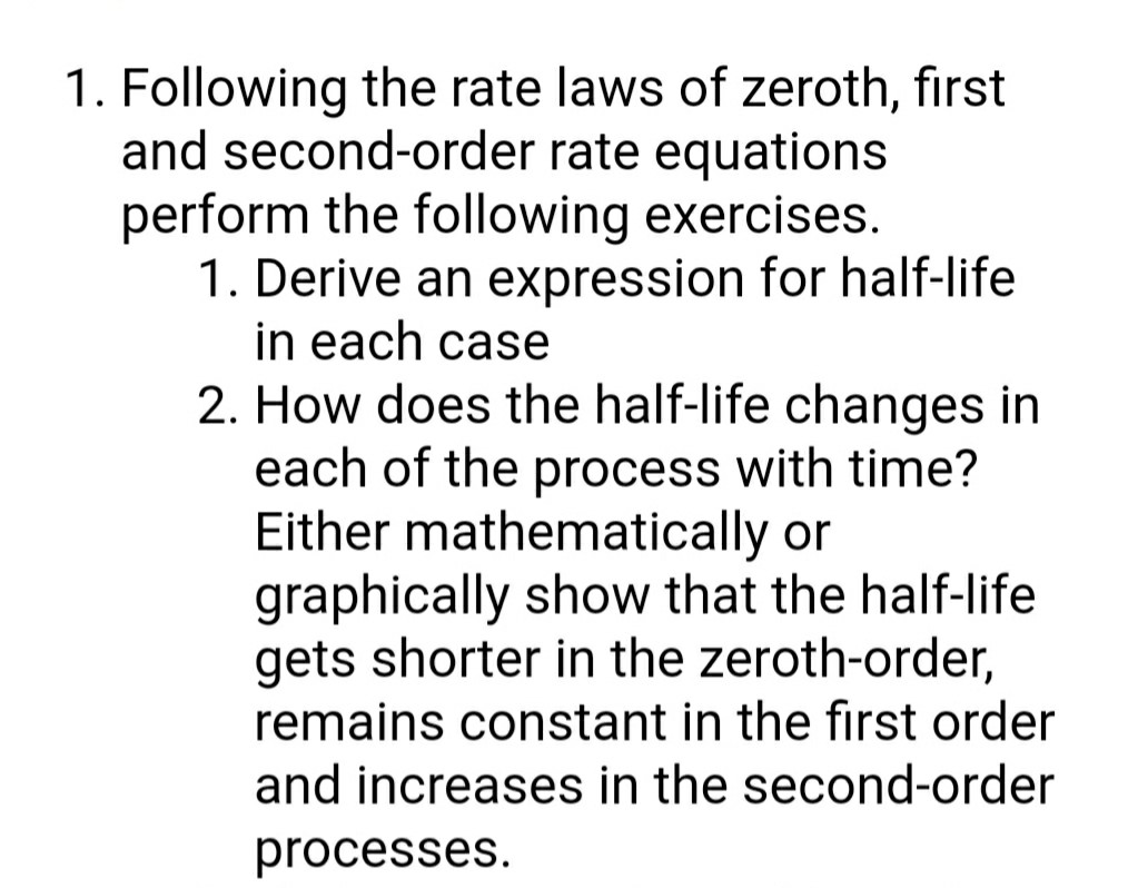 Solved 1. Following the rate laws of zeroth, first and | Chegg.com