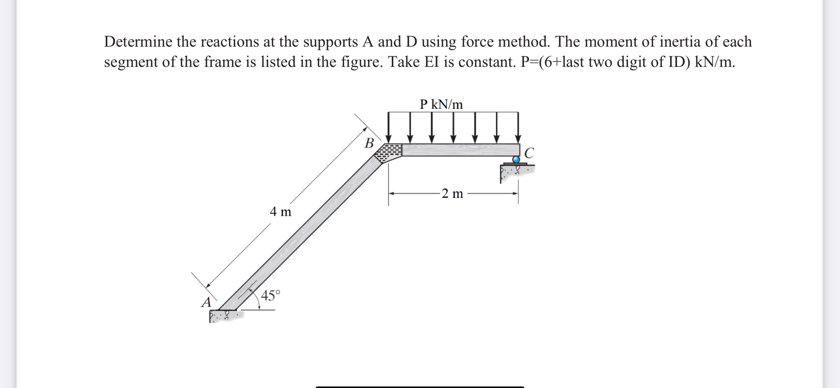Determine the reactions at the supports A and D using | Chegg.com