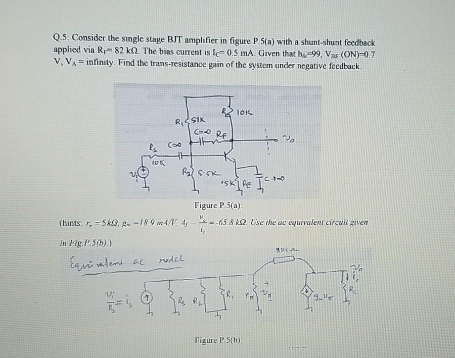 Solved Q.5: Consider the single stage BJT amplifier in | Chegg.com