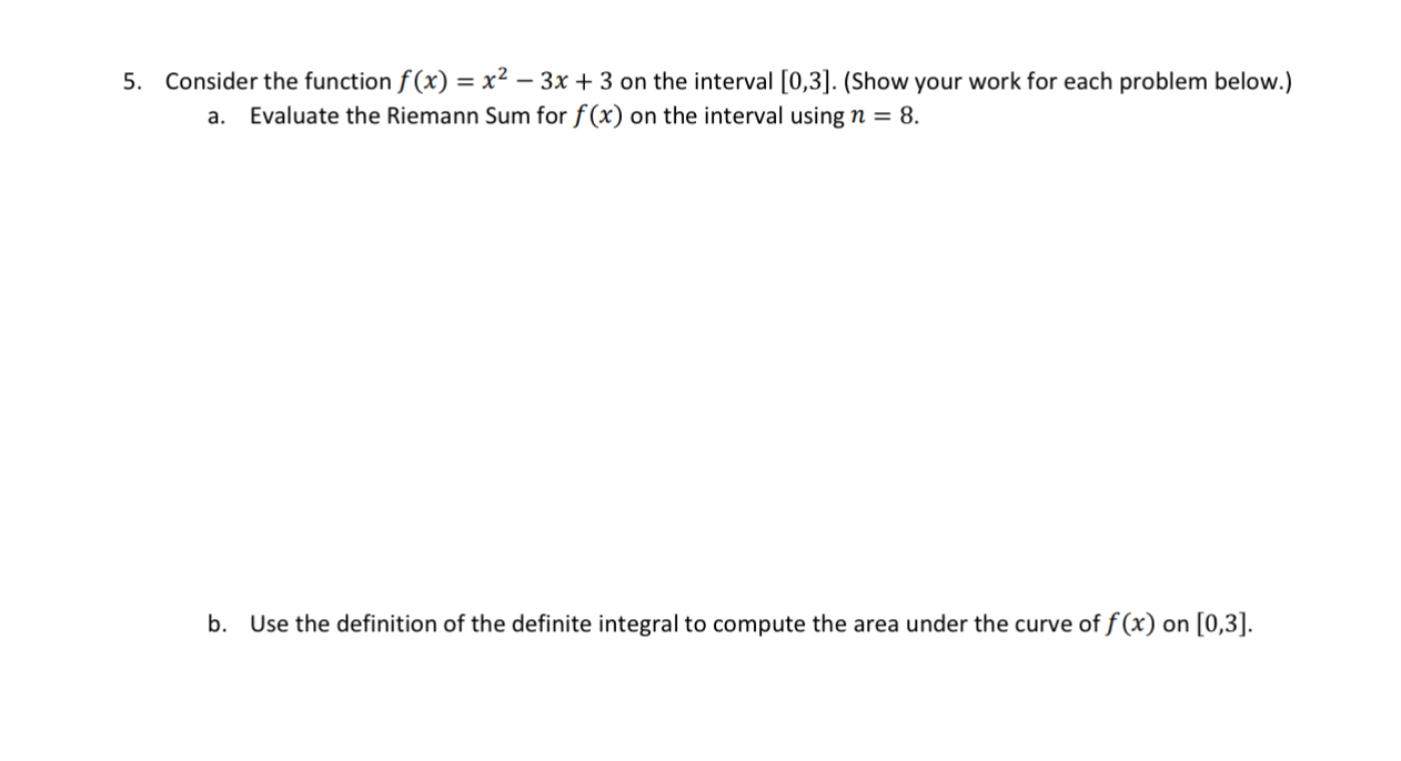 Solved Consider the function f(x)=x2-3x+3 ﻿on the interval | Chegg.com