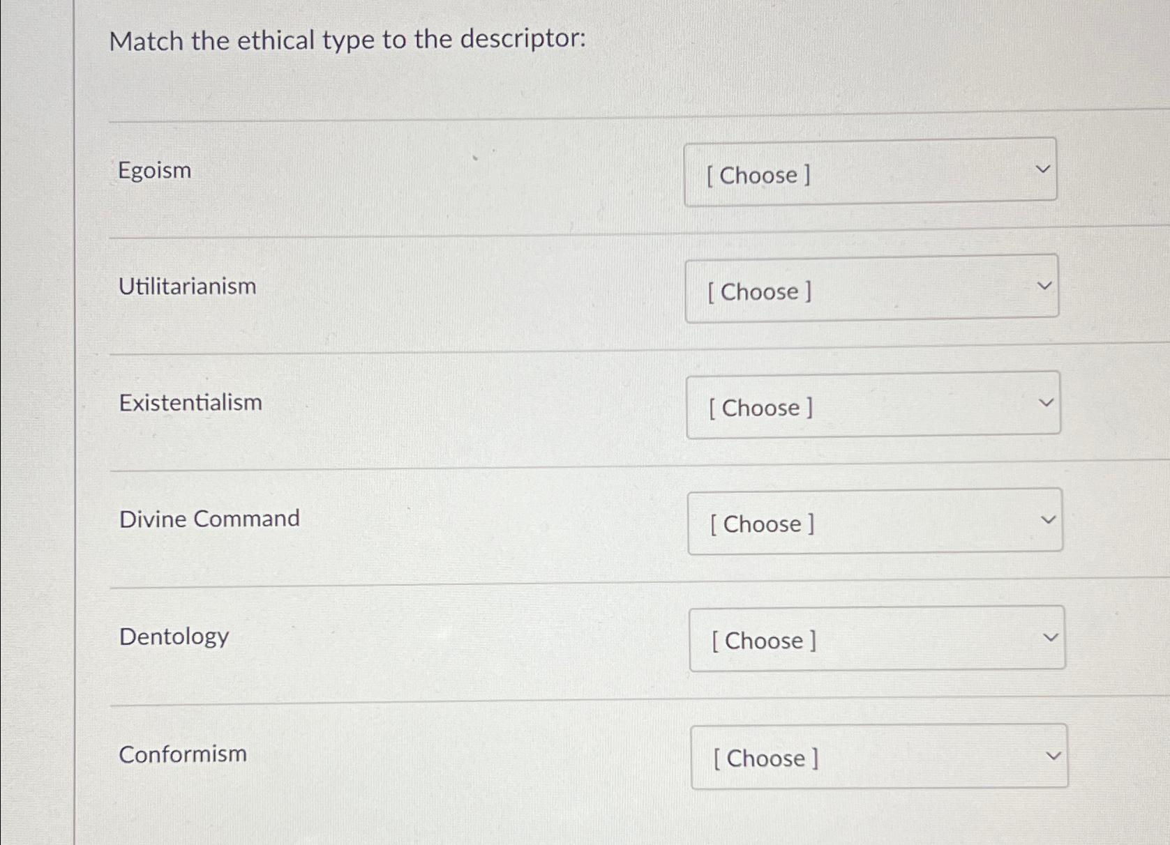 Solved Match the ethical type to the | Chegg.com