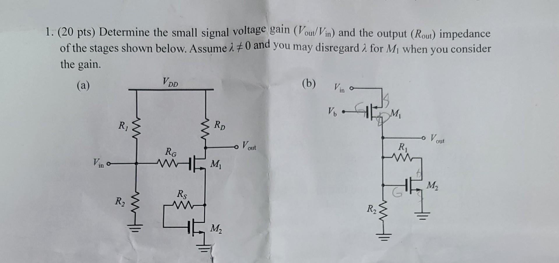 Solved M2: λ is not 0 M1: λ is 0 please solve voltage gain | Chegg.com