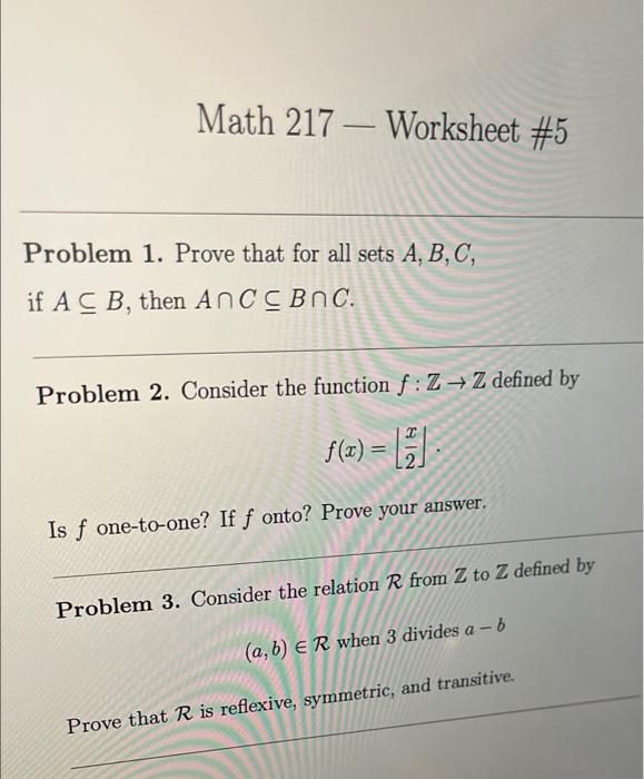 Solved Math 217 — Worksheet #5 Problem 1. Prove that for all | Chegg.com