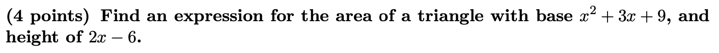 Solved Find an expression for the area of a triangle with | Chegg.com