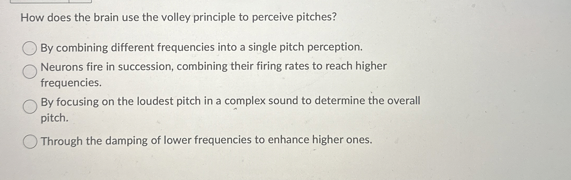 Solved How does the brain use the volley principle to | Chegg.com