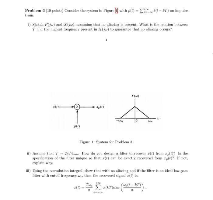 Solved Problem 3 (10 points) Consider the system in Figure | Chegg.com
