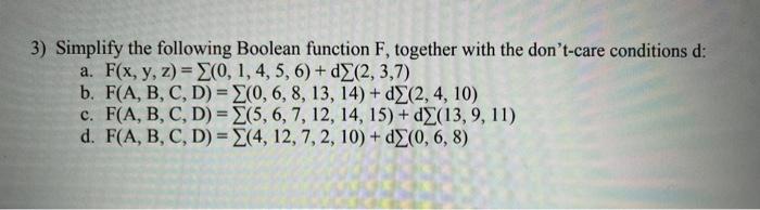 Solved 3) Simplify the following Boolean function F, | Chegg.com