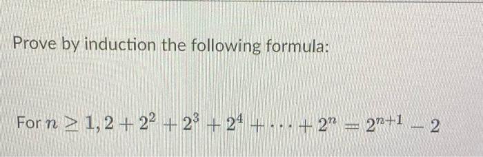 Solved Prove by induction the following formula: For | Chegg.com