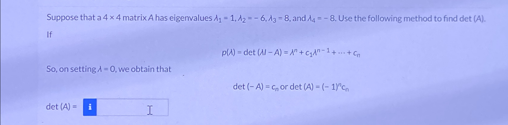 Solved Suppose that a 4×4 ﻿matrix A has eigenvalues | Chegg.com