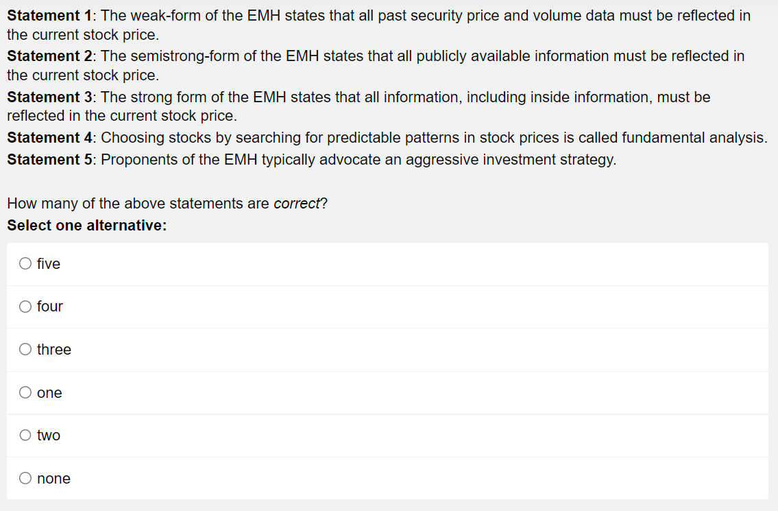 Solved Statement 1: The weak-form of the EMH states that all | Chegg.com